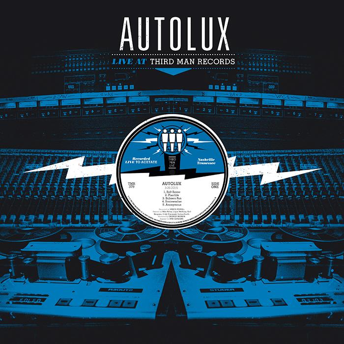 Autolux: Live at Third Man Records – Third Man Records – Official UK/EU ...
